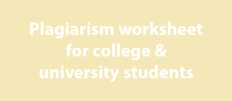 Plagiarism worksheet for college and university level students ...